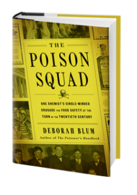 Book Review: The Poison Squad by Deborah Blum – Nature's Complement